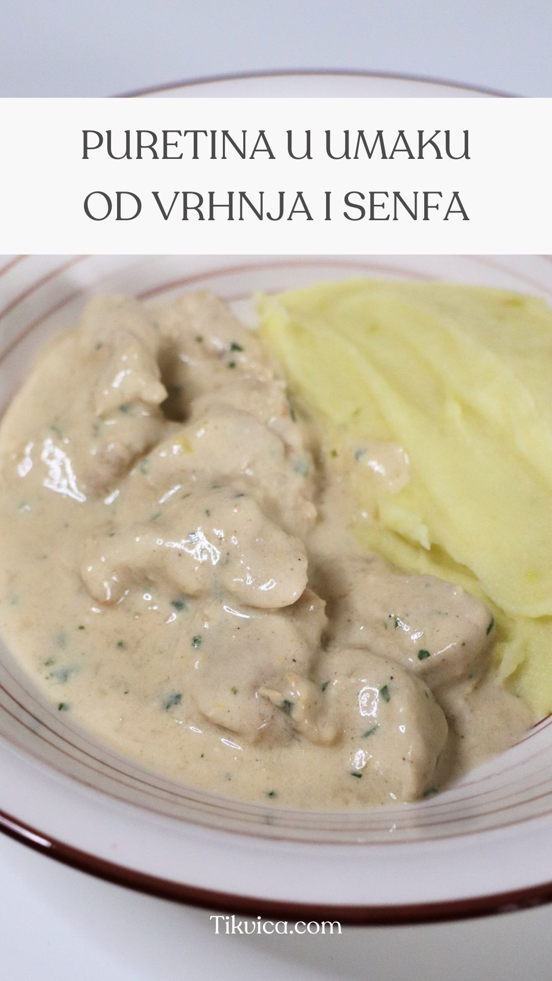 Puretina u umaku od vrhnja i senfa (jednostavan recept) - Tikvica