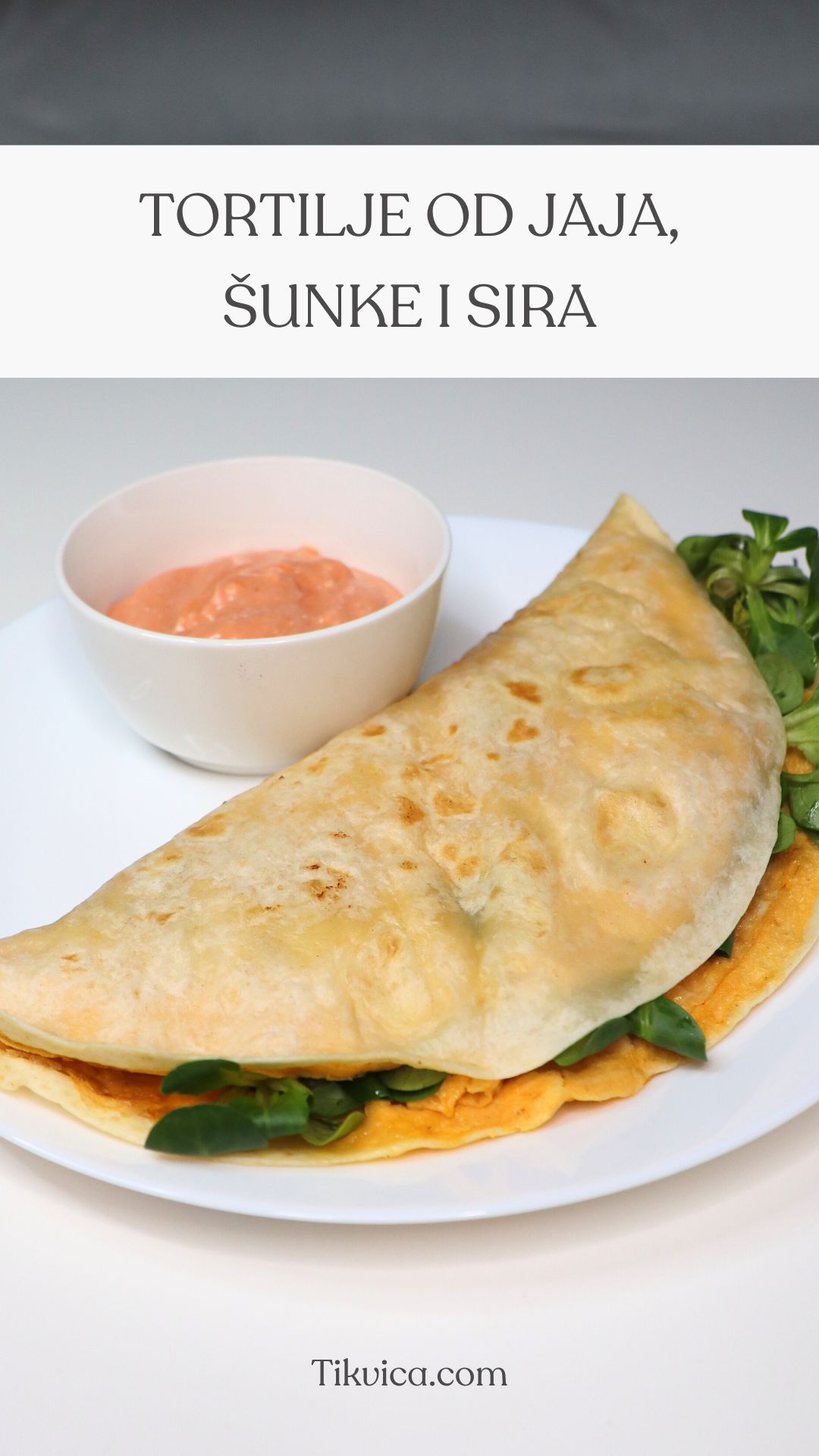 Tortilje s jajima, šunkom i sirom [Recept] - Tikvica